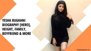 Yesha Rughani Biography [Hero Show], Height, Family, Boyfriend & More