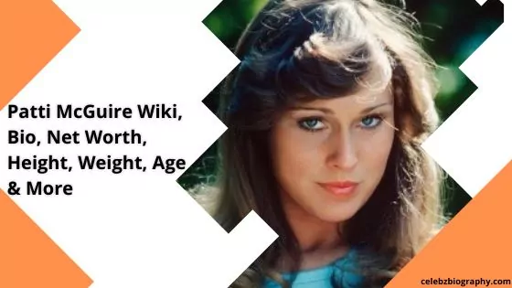 Patti McGuire Wiki, Bio, Net Worth, Height, Weight, Age & More